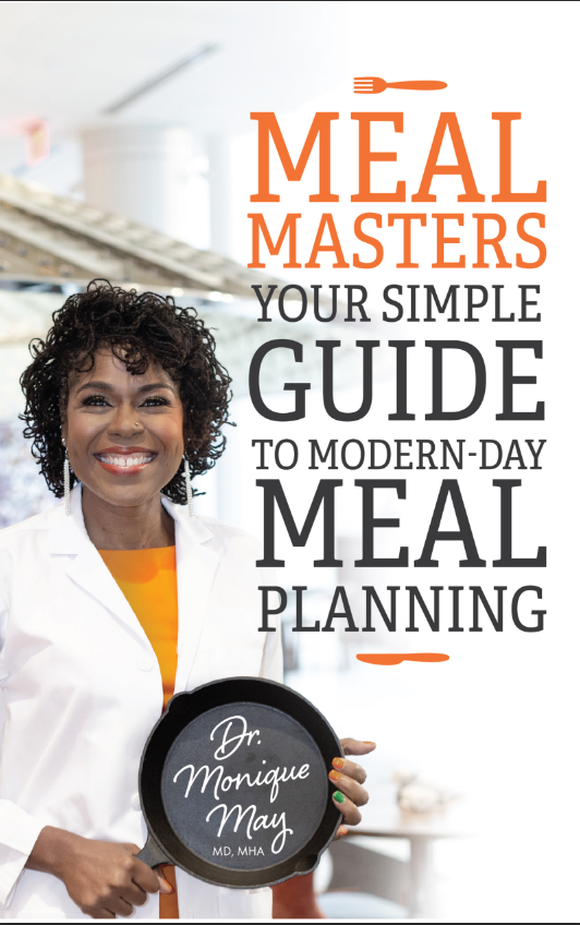 Meal Masters: Your Simple Guide to Modern Day Meal Planning [E-Book] – Physician In The Kitchen